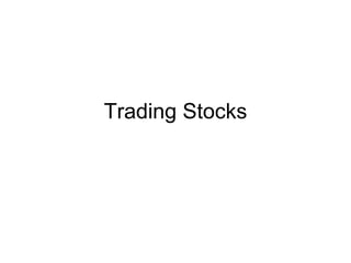 Trading Stocks | PPT