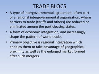 Trading blocs and their impact | PPTX
