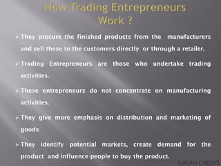 Trading Entrepreneur - In types of Entrepreneurs | PDF