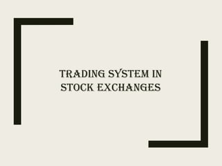 Trading system in security markets | PPT