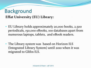 Trading up to a cloud based integrated library system | PPT