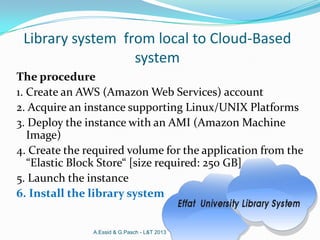 Trading up to a cloud based integrated library system | PPT