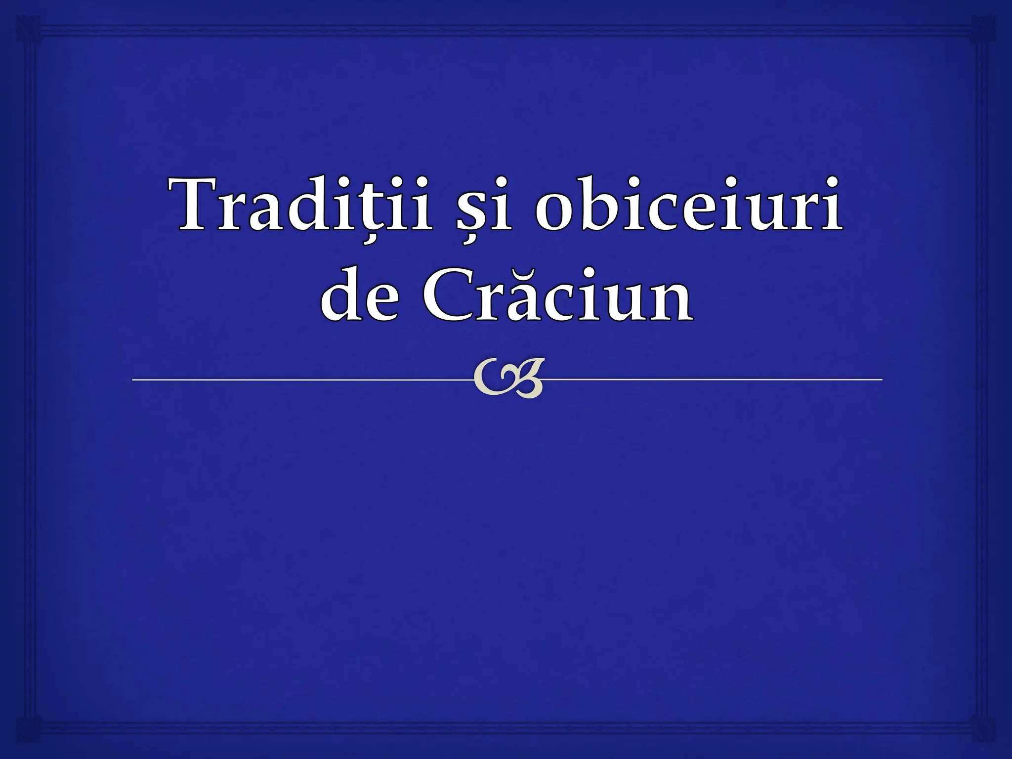 traditii_si_obiceiuri_de_craciun.docpptx | PPT