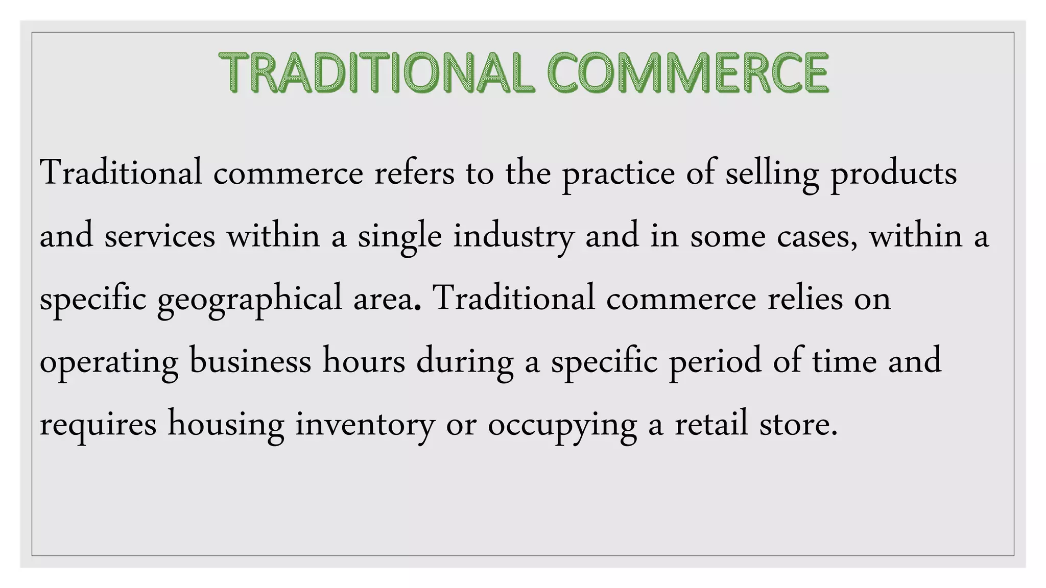 TRADITIONAL VS E-COMMERCE | PPTX