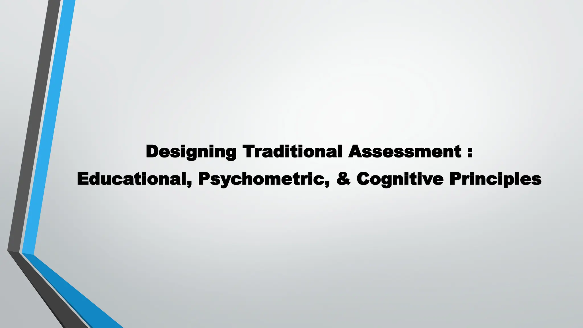 TRADITIONAL-ASSESSMENT, Purposes, Advantages | PPTX