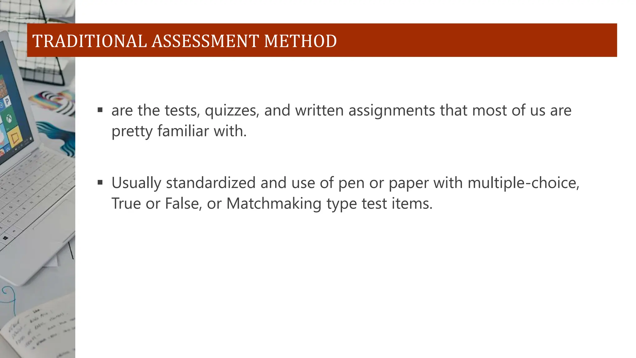 Traditional-Assessment in Edukasyong Pantahanan at Pangkauhayanx | PPT