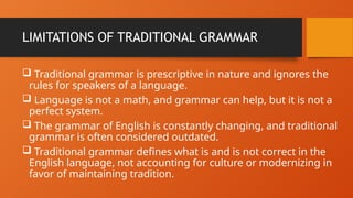 Traditional-Grammar_Limitations-and-Criticisms.pptx