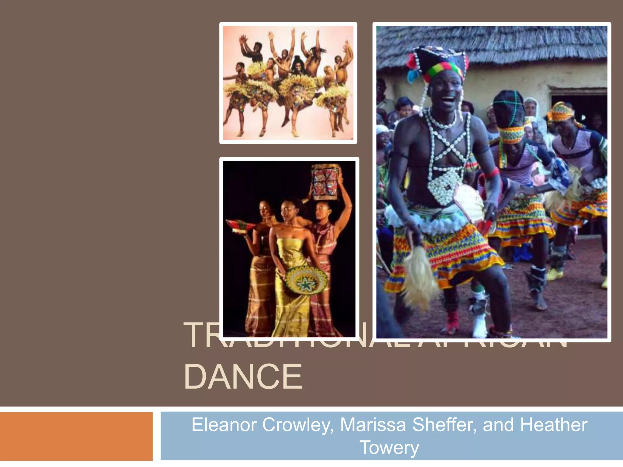 Traditional african dance | PPTX