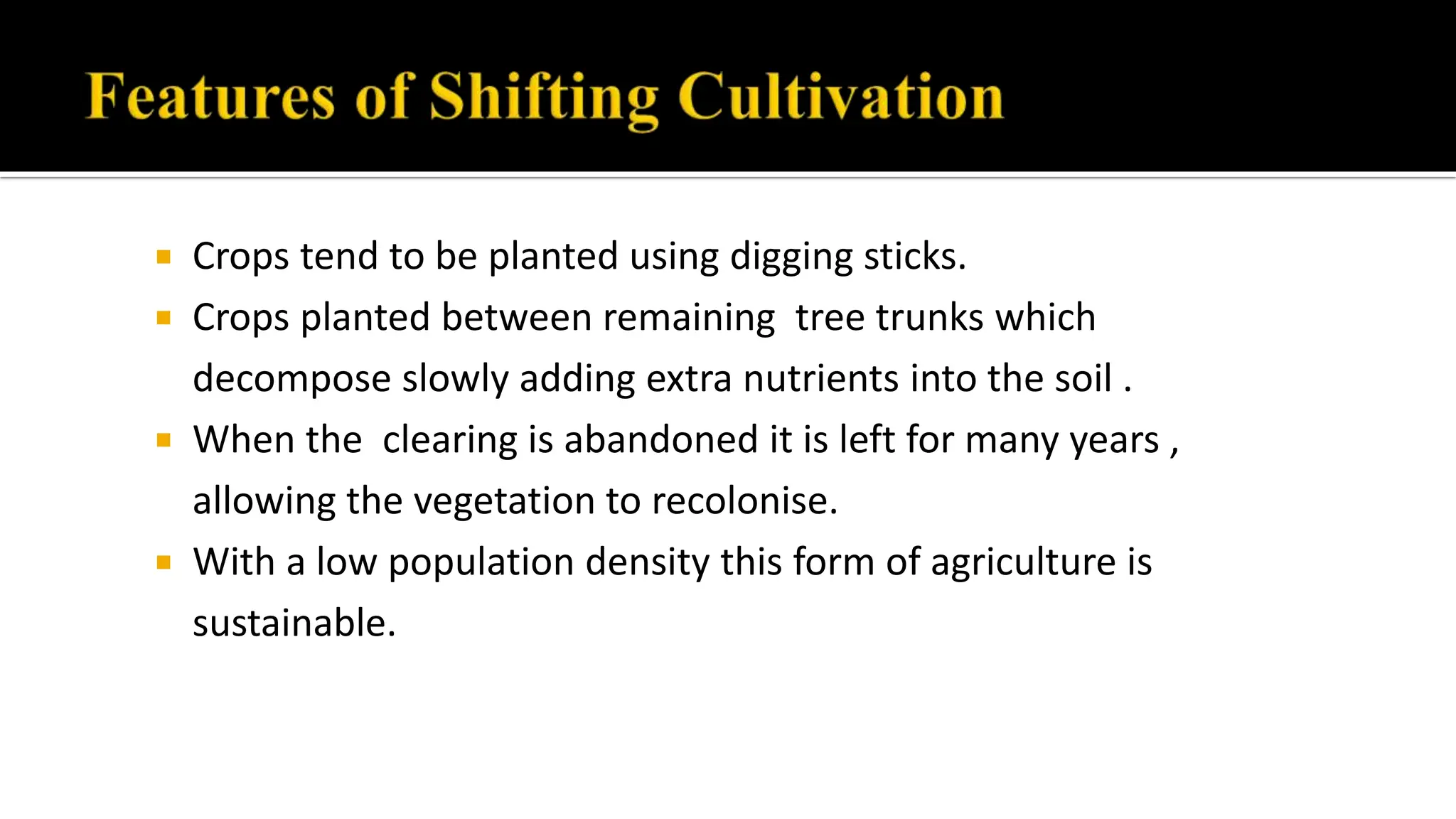 Traditional Agroforestry System in India- Shifting Cultivation, Taungya ...