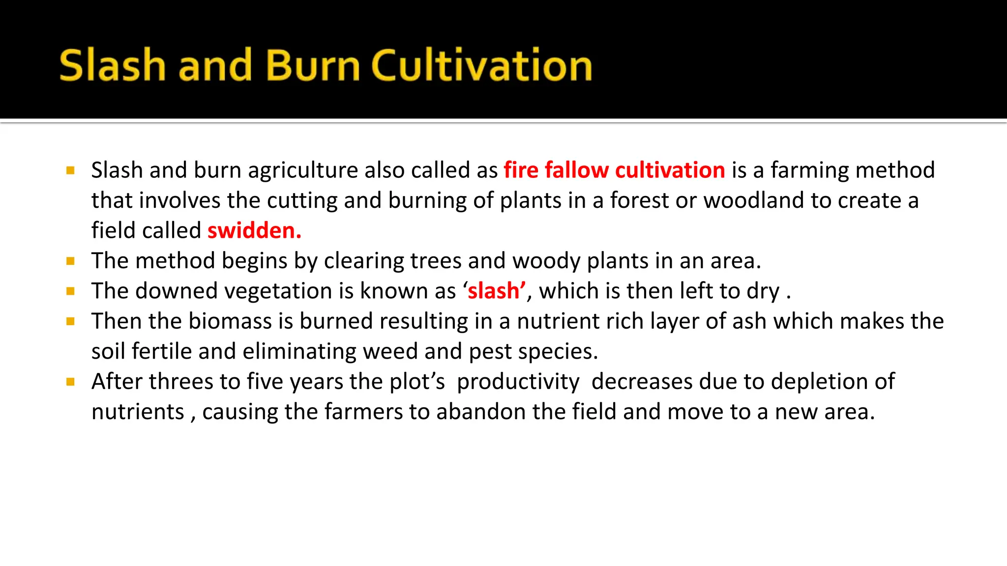 Traditional Agroforestry System in India- Shifting Cultivation, Taungya ...