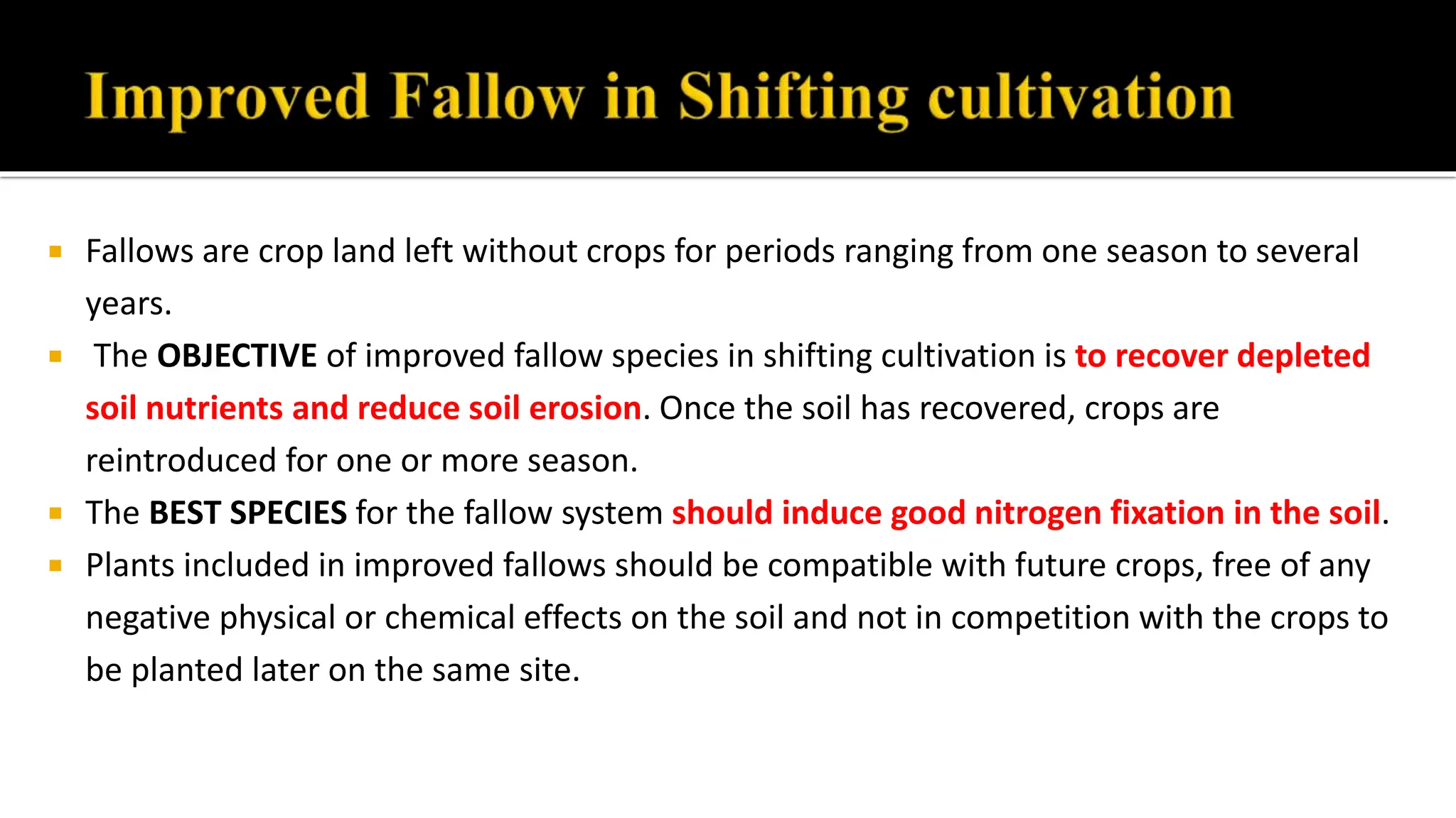 Traditional Agroforestry System in India- Shifting Cultivation, Taungya ...
