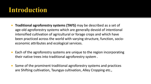 Traditional Agroforestry System in India- Shifting Cultivation, Taungya ...