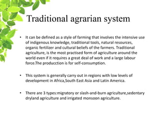 Traditional and advanced agrarian system | PPT