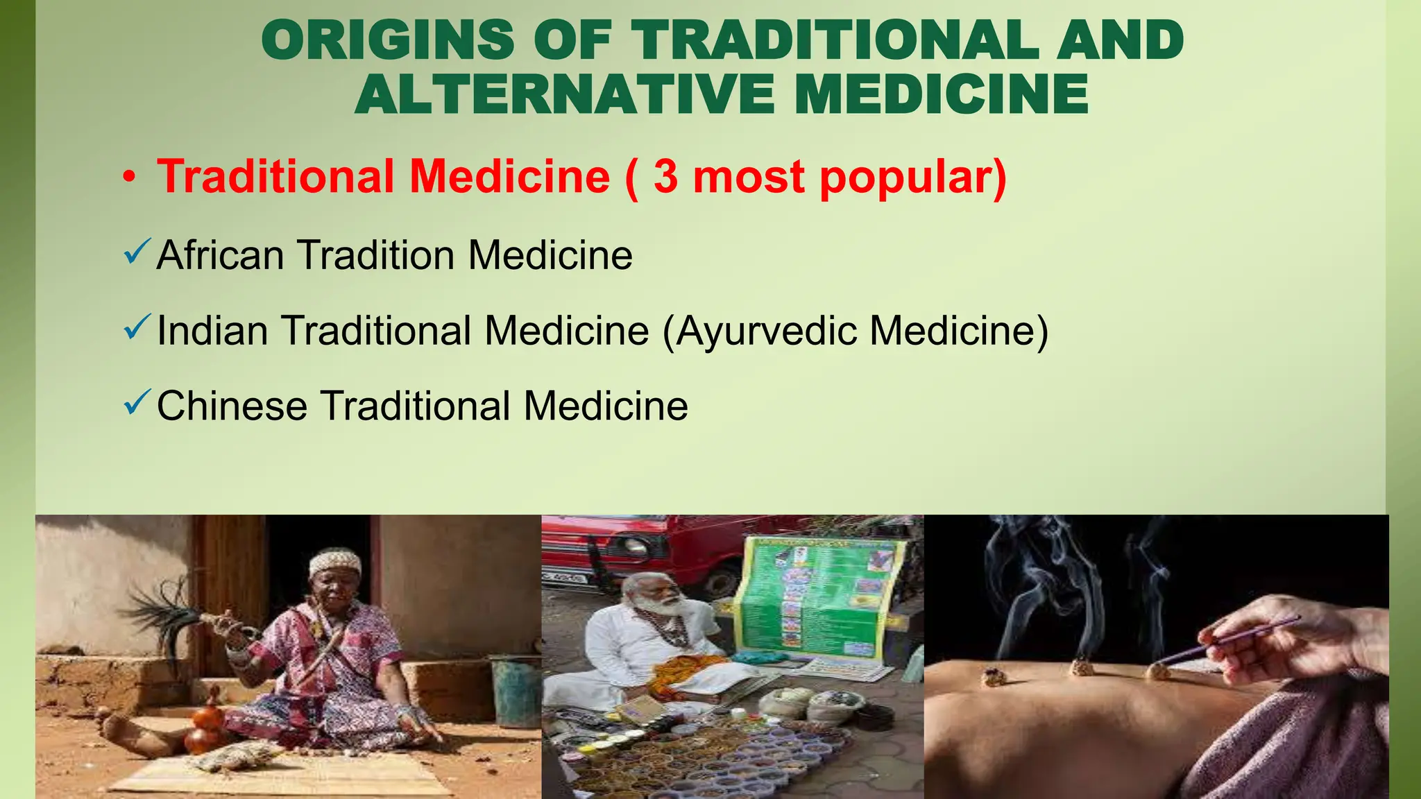 TRADITIONAL AND ALTERNATIVE MEDICINE 2.pptx