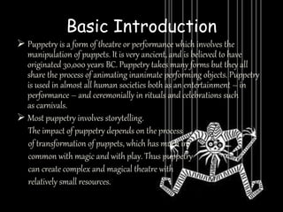Traditional and contemporary puppetry | PPTX