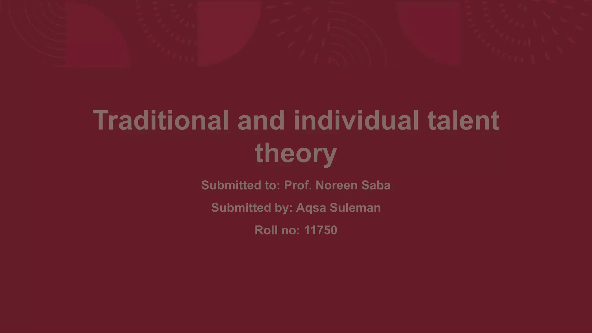 Traditional and individual talent theory | PPTX