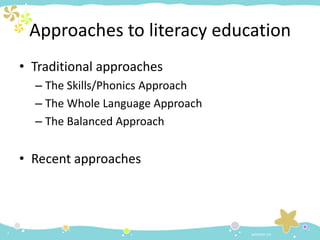 Traditional approches to literacy edu | PPT