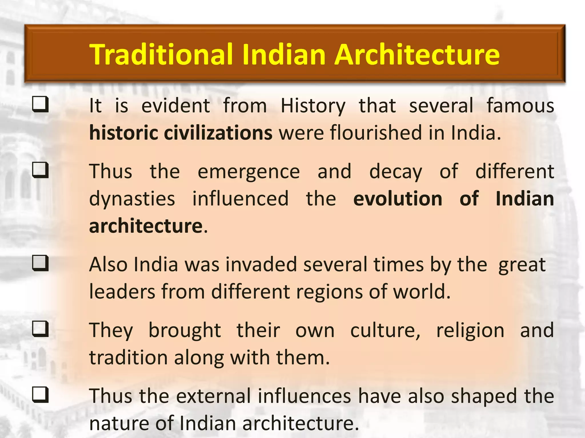 Traditional Indian System Of Architecture