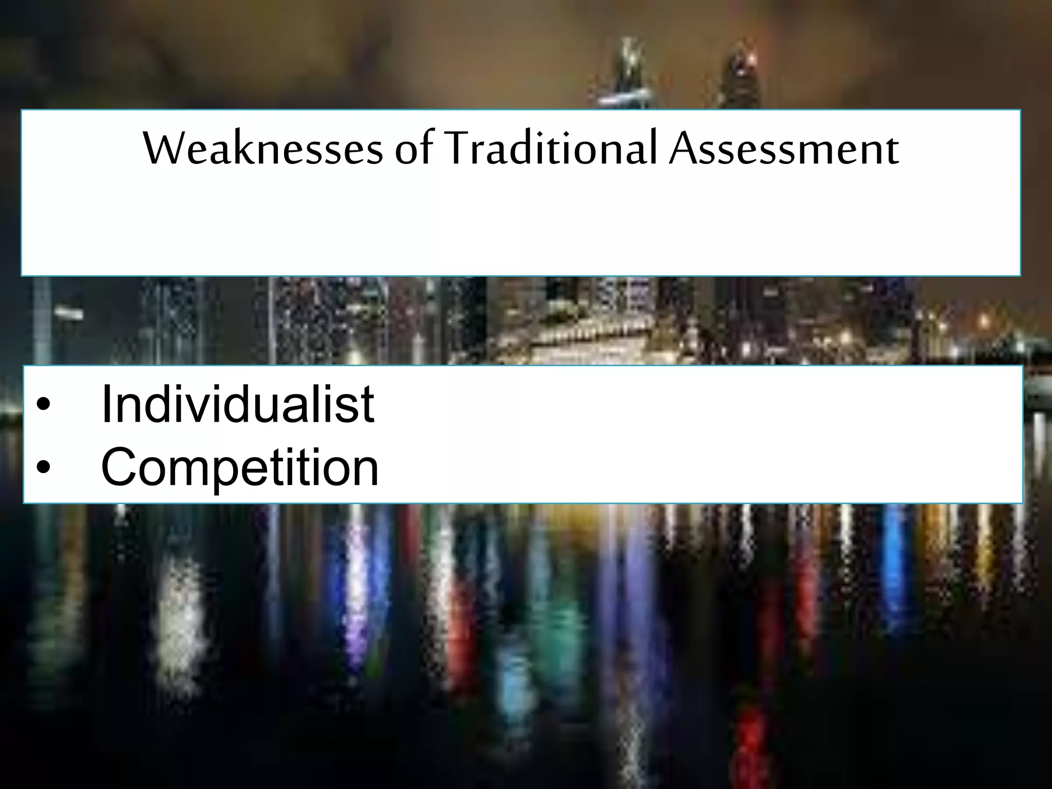 Traditional assessment and non traditional assessment | PPTX