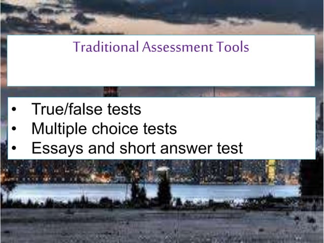 Traditional assessment and non traditional assessment | PPTX ...