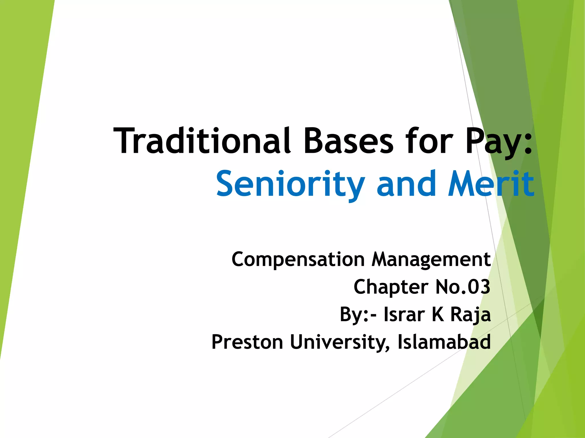 Traditional bases for_pay_seniority_and | PPT