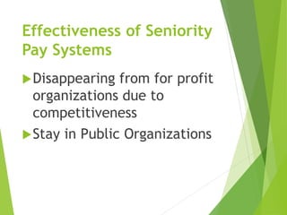 Traditional bases for_pay_seniority_and | PPT