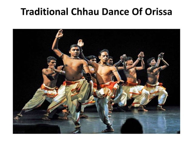 Traditional Chhau Dance Of Orissa | PPTX