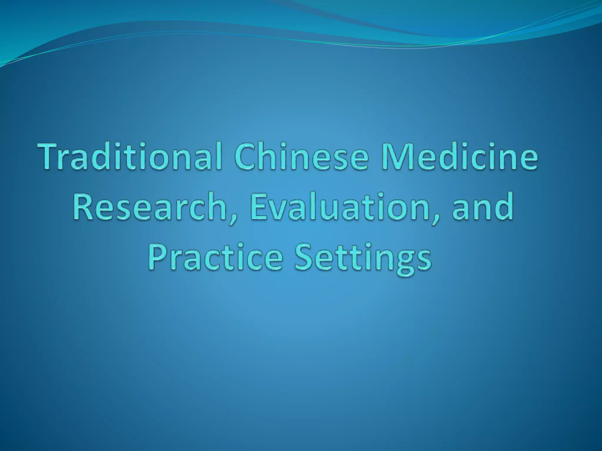 Traditional chinese medicine | PPTX