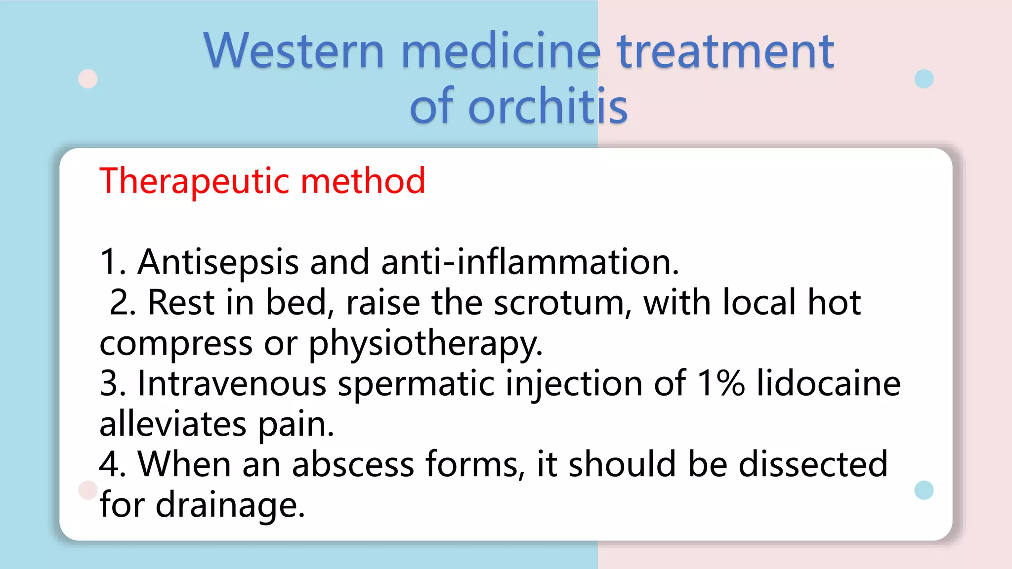 Traditional Chinese Medicine And Western Medicine For Orchitis | PPT