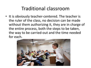 Traditional classroom | PPTX