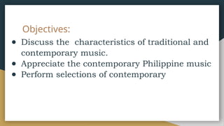 music 10 3rd quarter CONTEMPORARY PHILIPPINE MUSIC | PPTX