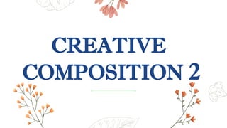 Traditional, ContemporaryDigital-Creative Composition Class | PPTX