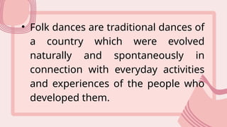 Traditional Dance (FOLK DANCE)- PATHFIT2 | PPTX