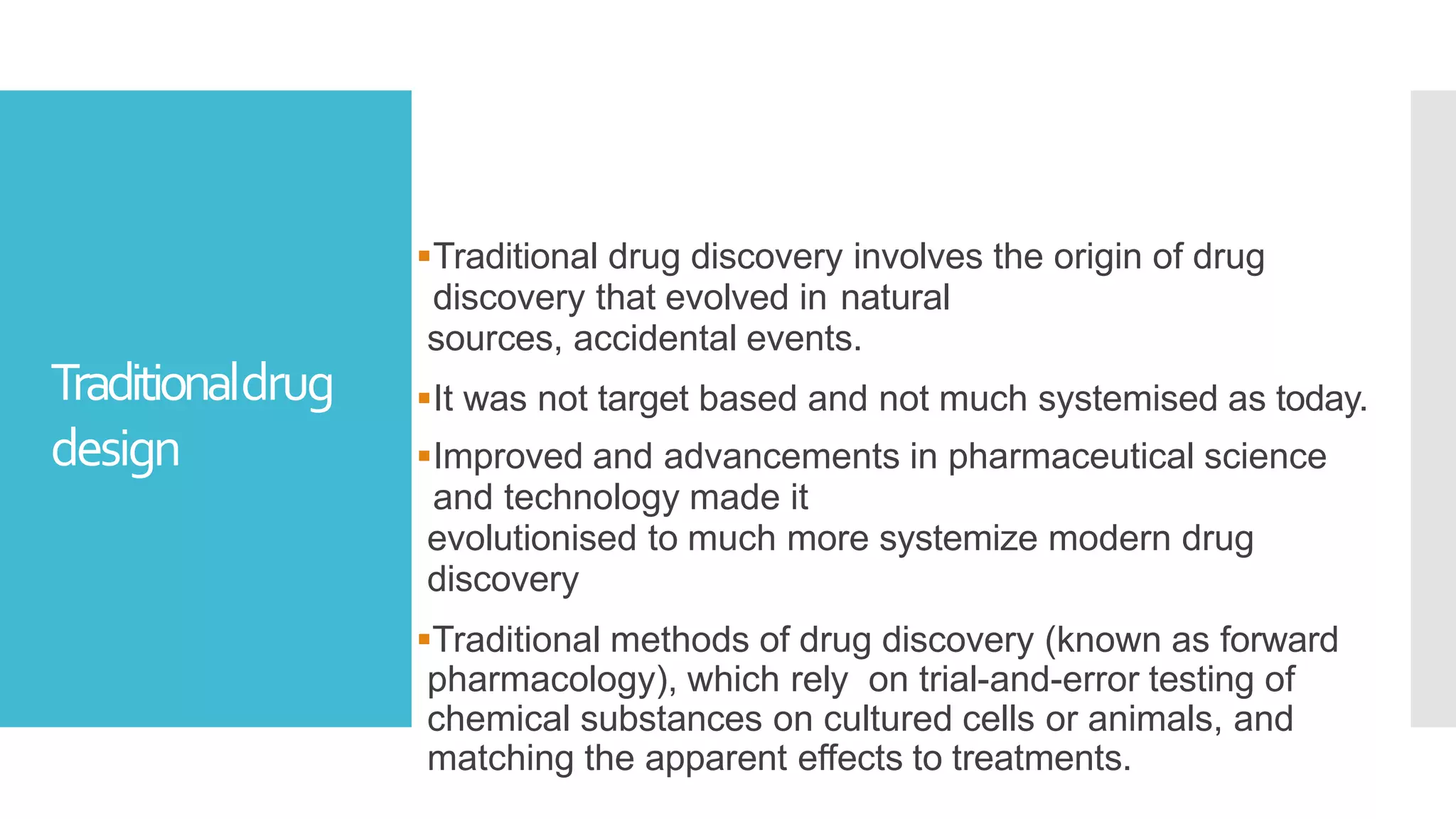 Traditional drug design | PPTX