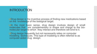 Traditional drug design | PPTX