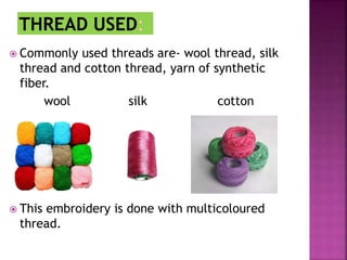 Traditional embroidery of india | PPTX