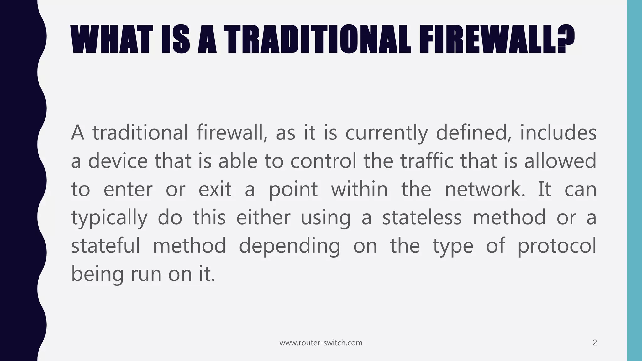 Traditional Firewall vs. Next Generation Firewall | PPTX
