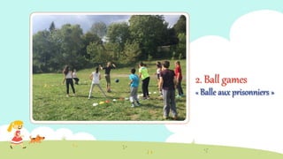 A9-Top 10 Common Traditional Games of Europe-France | PPTX
