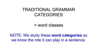 TRADITIONAL GRAMMAR.pptx