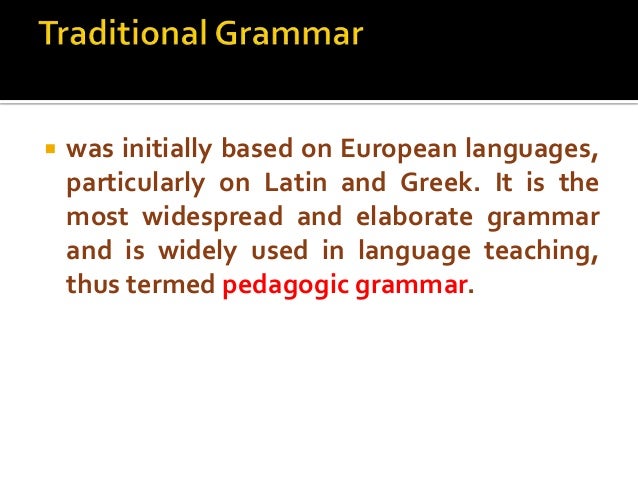 Traditional Grammar Ppt Traditional Grammar Ppt