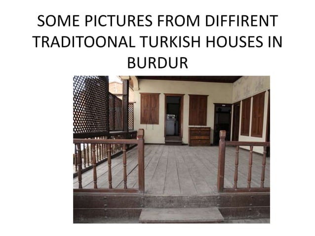 Traditional houses in burdur turkiye | PPT