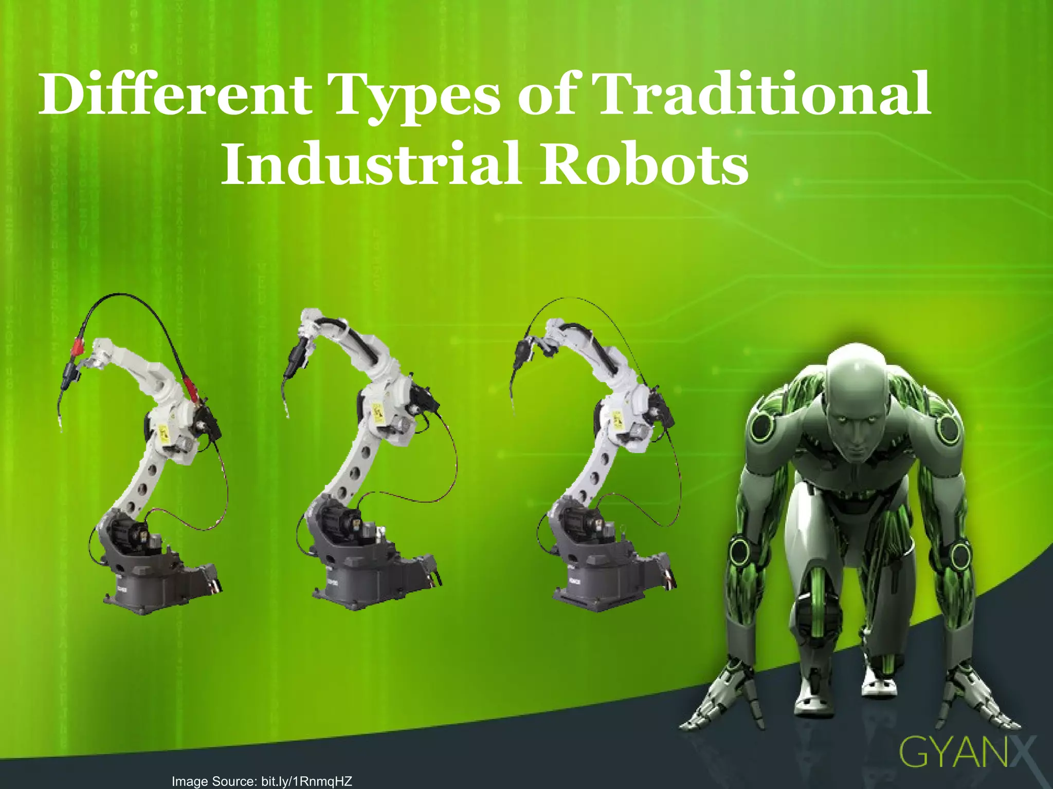 Traditional industrial robots | PPT | Robotics | Technology & Computing
