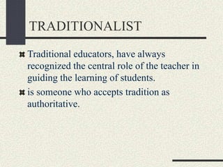 Traditionalism jannette jane david | PPTX