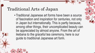 Traditional Japanese art forms.pptx