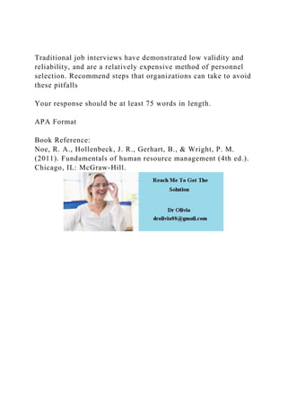 Traditional job interviews have demonstrated low validity and reli.docx