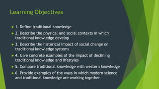 traditionalknowledge-151107111934-lva1-app6892.pptx