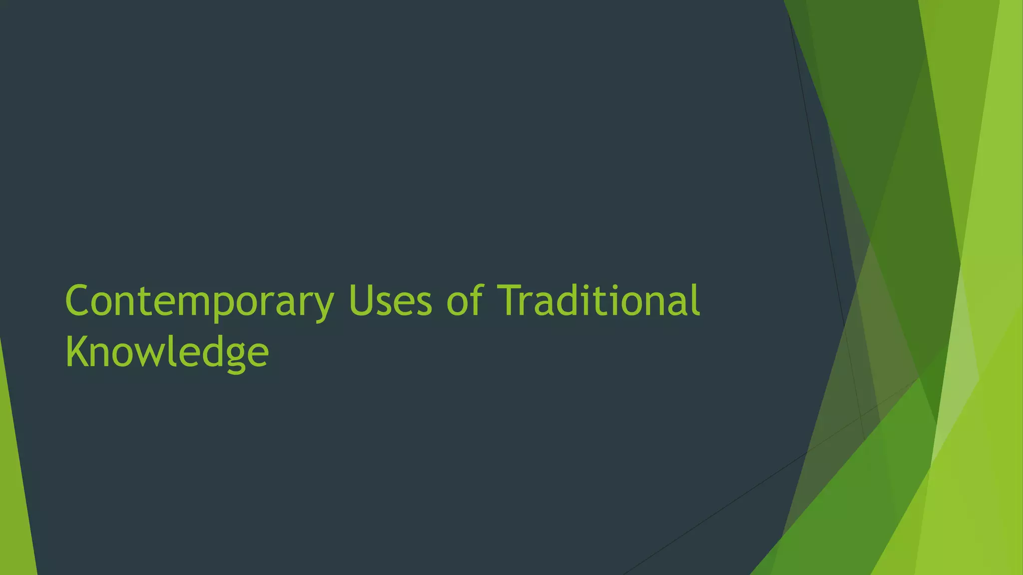 Traditional knowledge | PPTX