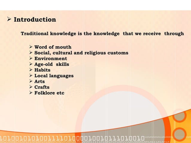 Traditional knowledge collection, preservation, protection and access ...