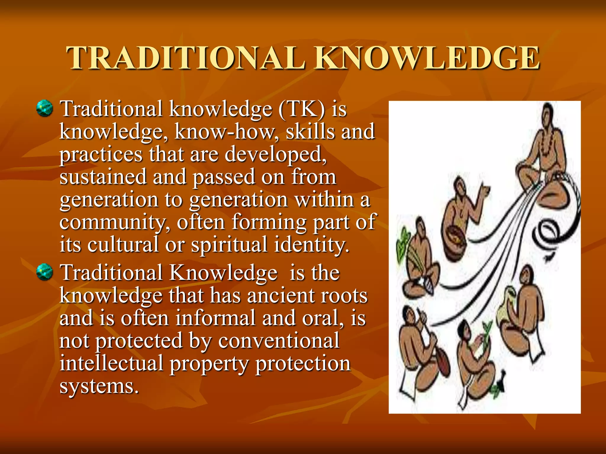 Traditional knowledge -concept folklore & forms of TK | PPT