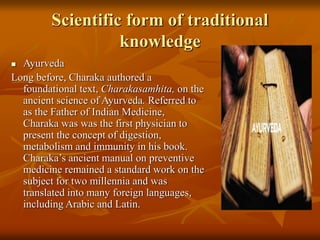 Traditional knowledge -concept folklore & forms of TK | PPT